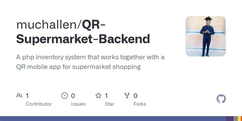 Github Muchallen Qr Supermarket Backend A Php Inventory System That Works Together With A Qr