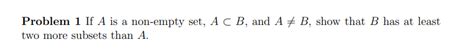 Solved Problem 1 If A Is A Non Empty Set A⊂b And A B