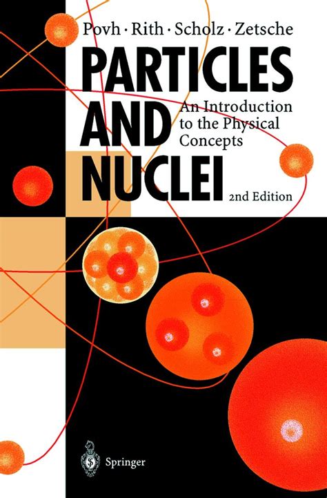 Amazon Particles And Nuclei An Introduction To The Physical Concepts