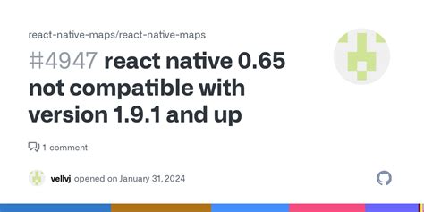 React Native 065 Not Compatible With Version 191 And Up · Issue