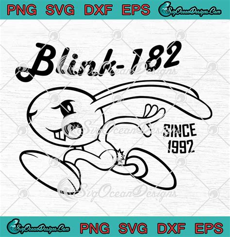 Cute Bunny Blink 182 Since 1992 Svg Blink 182 Rock Band Svg Png Eps Dxf Pdf Cricut File