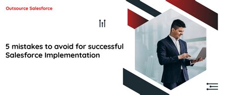 5 Mistakes To Avoid For Successful Salesforce Implementation