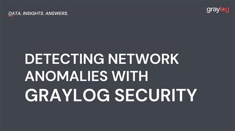 Detecting Network Anomalies With Graylog
