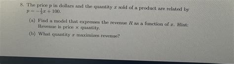 Solved 3 The Price P In Dollars And The Quantity Chegg Com