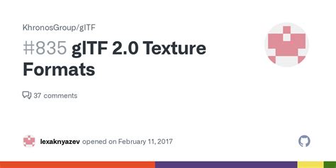 Gltf 2 0 Texture Formats · Issue 835 · Khronosgroup Gltf · Github