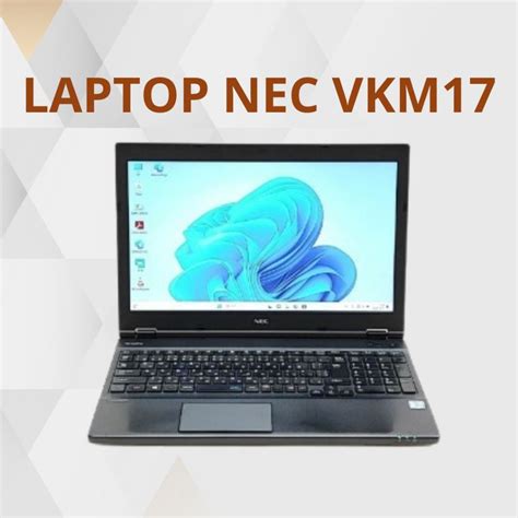 Jual Laptop Nec Vkm I Gen Inch Intel Core I Gen Ram Ssd Up Top Mulus Murah