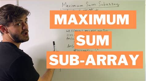 Maximum Sum Sub Array Dynamic Programming Partial Sums Approach