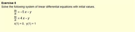 solved solve the following system of linear differential