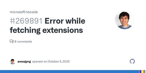 Error While Fetching Extensions · Issue 269891 · Microsoftvscode · Github