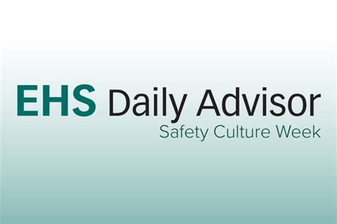 Safety Culture Week Archives Ehs Daily Advisor