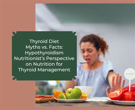 Hypothyroidism Diet Thyroid Diet Myths Vs Facts Thyroid Care