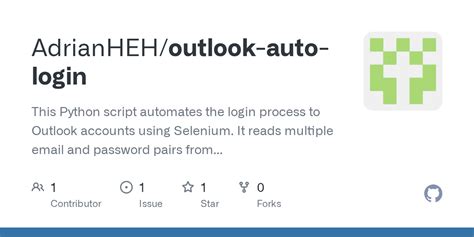 Github Adrianhehoutlook Auto Login This Python Script Automates The Login Process To Outlook