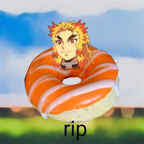 Rip Rengoku The Donut Rengoku In 2025 Drawings Anime Ripped