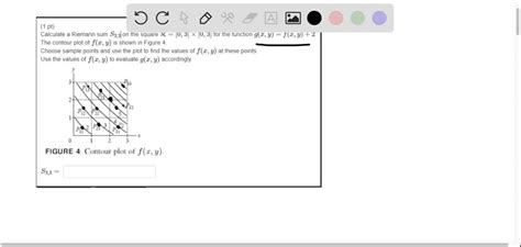Solved Calculate A Riemann Sum S3 G On The Square R 0 3 X 0 3