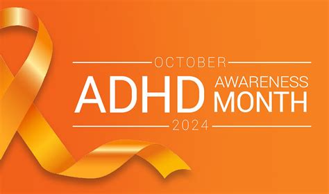 Purpose Of Adhd Awareness Month Fvose