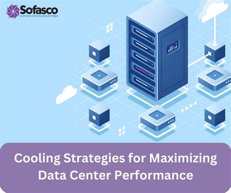 cooling strategies for maximizing data center performance sofasco fans