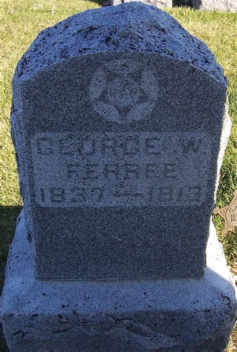 George Washington Ferree 1837 1913 Find A Grave Memorial