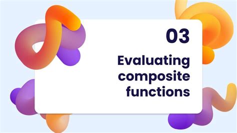 Composite Functions Presentation Composite Functions Presentation
