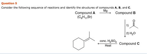 solved consider the following sequence of reactions and