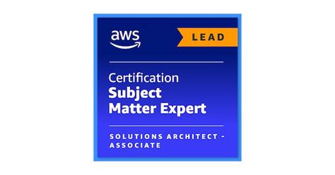 Lead Sme Solutions Architect Associate Was Issued By Amazon Web