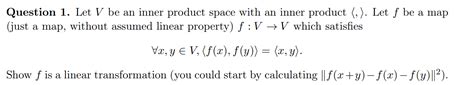 Solved Question Let V Be An Inner Product Space With An Chegg