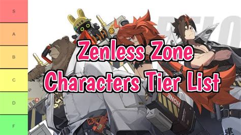 [new] Zenless Zone Zero Tier List 2023 All Characters Ranked From Best To Worse Youtube