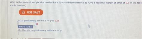 Solved What Is The Minimal Sample Size Needed For A 95
