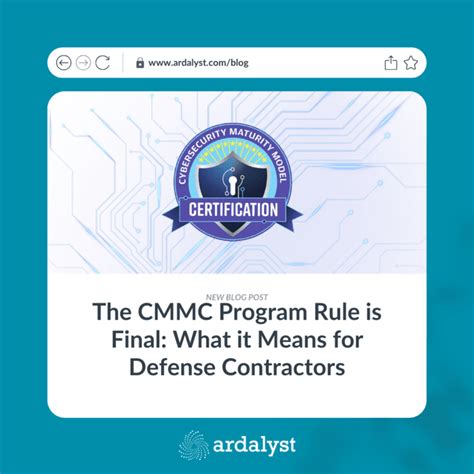 The Cmmc Program Rule Is Final What It Means For Defense Contractors