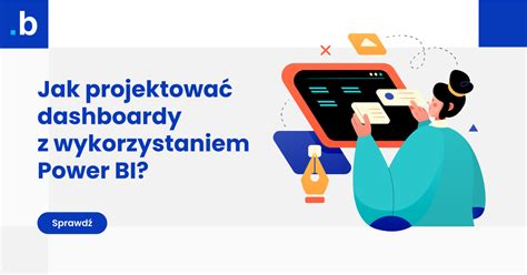 Jak Projektować Dashboardy Z Wykorzystaniem Power Bi Bluerank