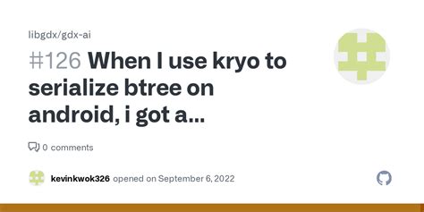 When I Use Kryo To Serialize Btree On Android I Got A Exception That Guardevaluator Can Bot Be