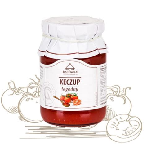 Ketchup Łagodny BacÓwka 200g Dobre Ceny Polski Sklepik Smakosz