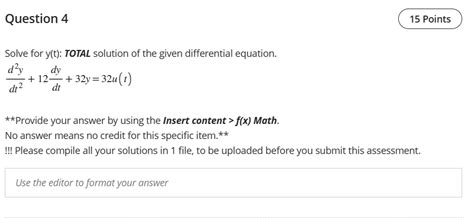 Solved Question 4 Nsolve For Y T Total Solution Of The