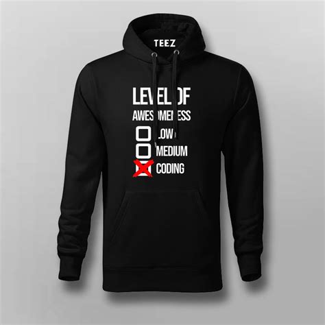 Level Of Awesomeness Low Medium Coding Funny Programmer Hoodies For Me