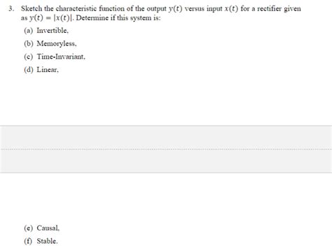 Solved 3 Sketch The Characteristic Function Of The Output Chegg Com