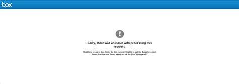 Box For Salesforce Unable To Get The Salesforce Root Folder Box