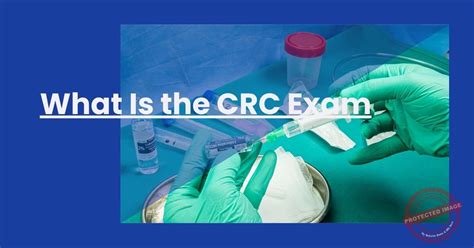 What Is The Crc Exam Crc Prep