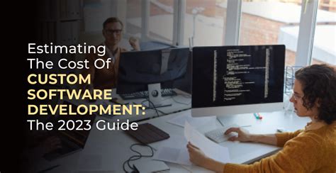 How To Estimate Software Development Costs In 2023