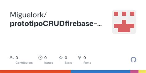 GitHub Miguelork PrototipoCRUDfirebase Angular