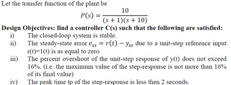 Solved Let The Transfer Function Of The Controller Be Chegg