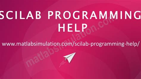 Scilab Programming Help Research Topics Ppt