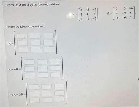 Point Let A And B Be The Following Matrices Chegg