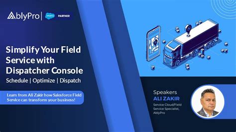 🚀 Simplify Your Field Service With Dispatcher Console Ablypro