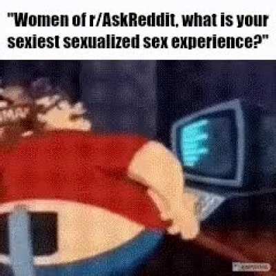 R AskReddit Whenthe REDD TUBE