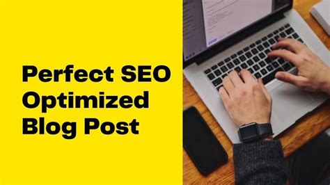 The Complete Guide To Creating The Perfect Seo Optimized Blog Posts Teachers Blog Blog