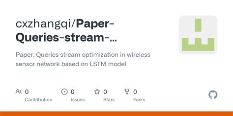 Github Cxzhangqipaper Queries Stream Optimization In Wireless Sensor