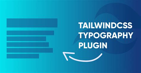 How To Use The Tailwindcss Typography Plugin