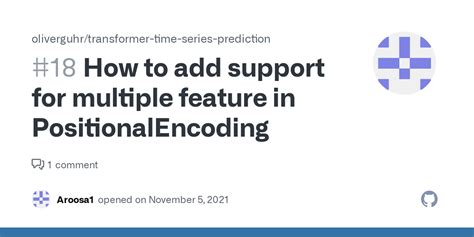 How To Add Support For Multiple Feature In Positionalencoding · Issue 18 · Oliverguhr
