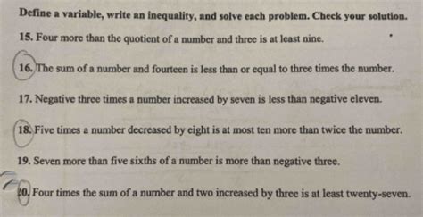 define a variable write an inequality and solve each problem check