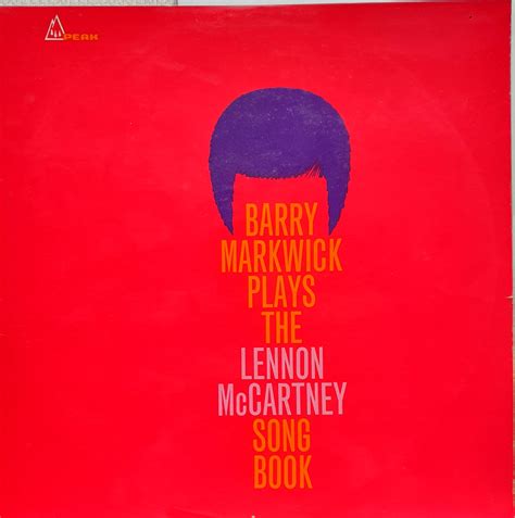 We Need To Talk About Barry Markwick Lennon Mccartney And Markwick Elsewhere By Graham