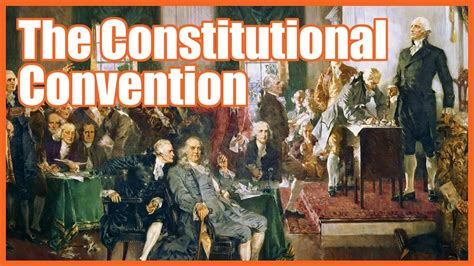The Constitutional Convention Mrbettsclass Youtube